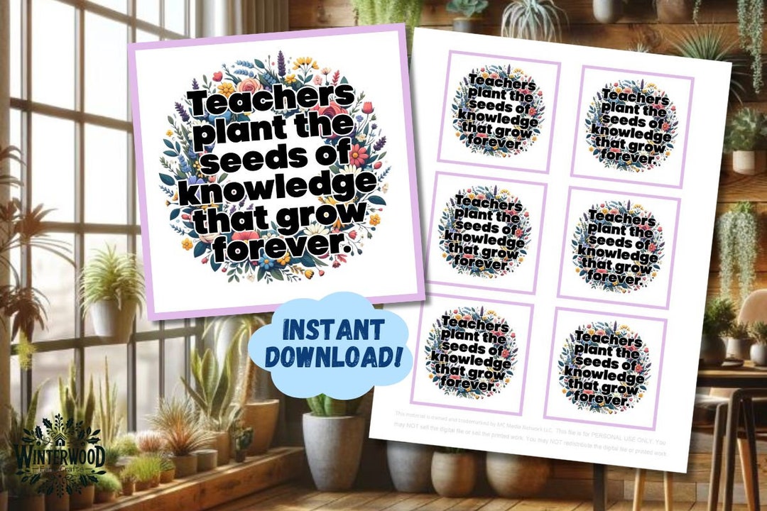 Teachers Plant Seeds of Knowledge PRINTABLE Gift Tag | Teacher ...