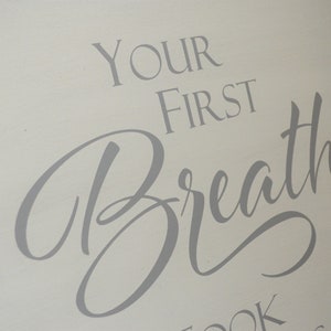 Baby Sign Painted Wood Sign Your First Breath Sign Newborn Gift Baby's ...