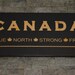 Canada True North Strong Free Wood Sign Canadian Sign Canada 150 Years ...