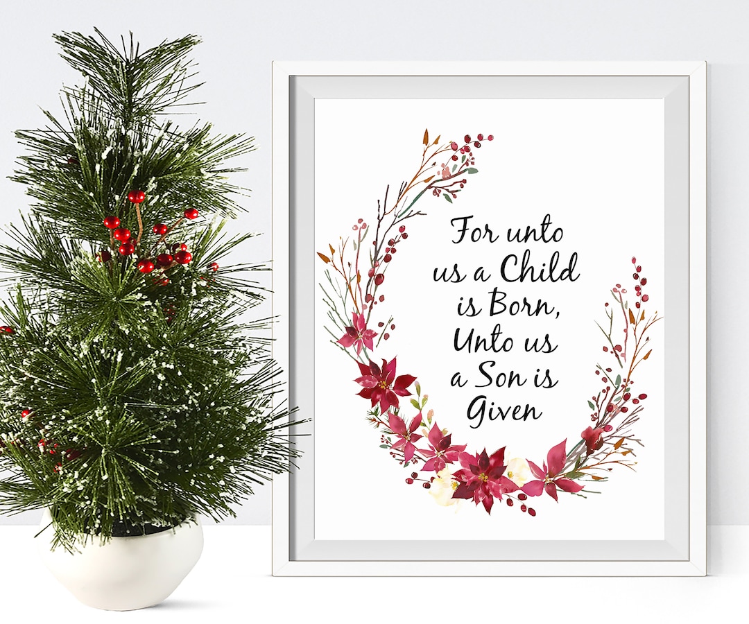 Christmas Scripture Printable Unto Us A Child is Born Isaiah - Etsy