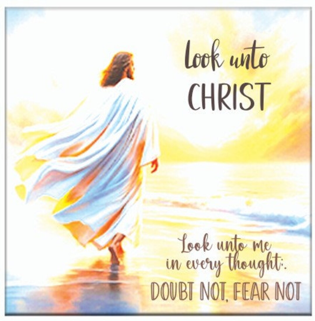 Look Unto Christ 2025 Youth Theme Bundle D&C 6:36 Doubt Not Fear Not ...