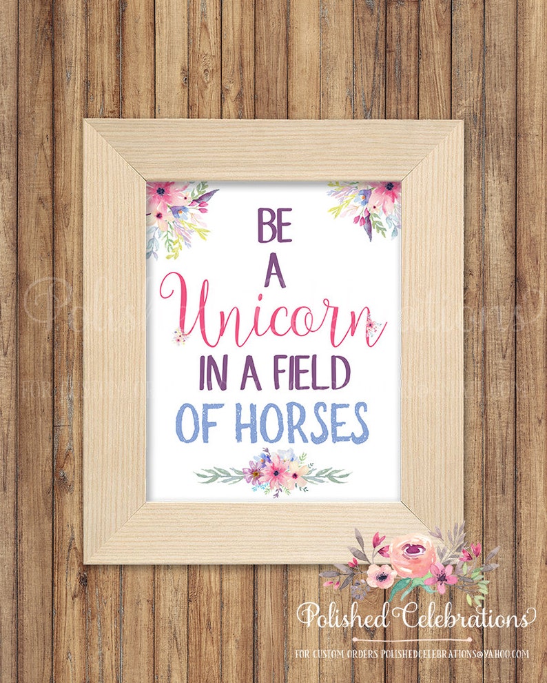 Be A Unicorn in A Field of Horses Bedroom Art / Printable - Etsy