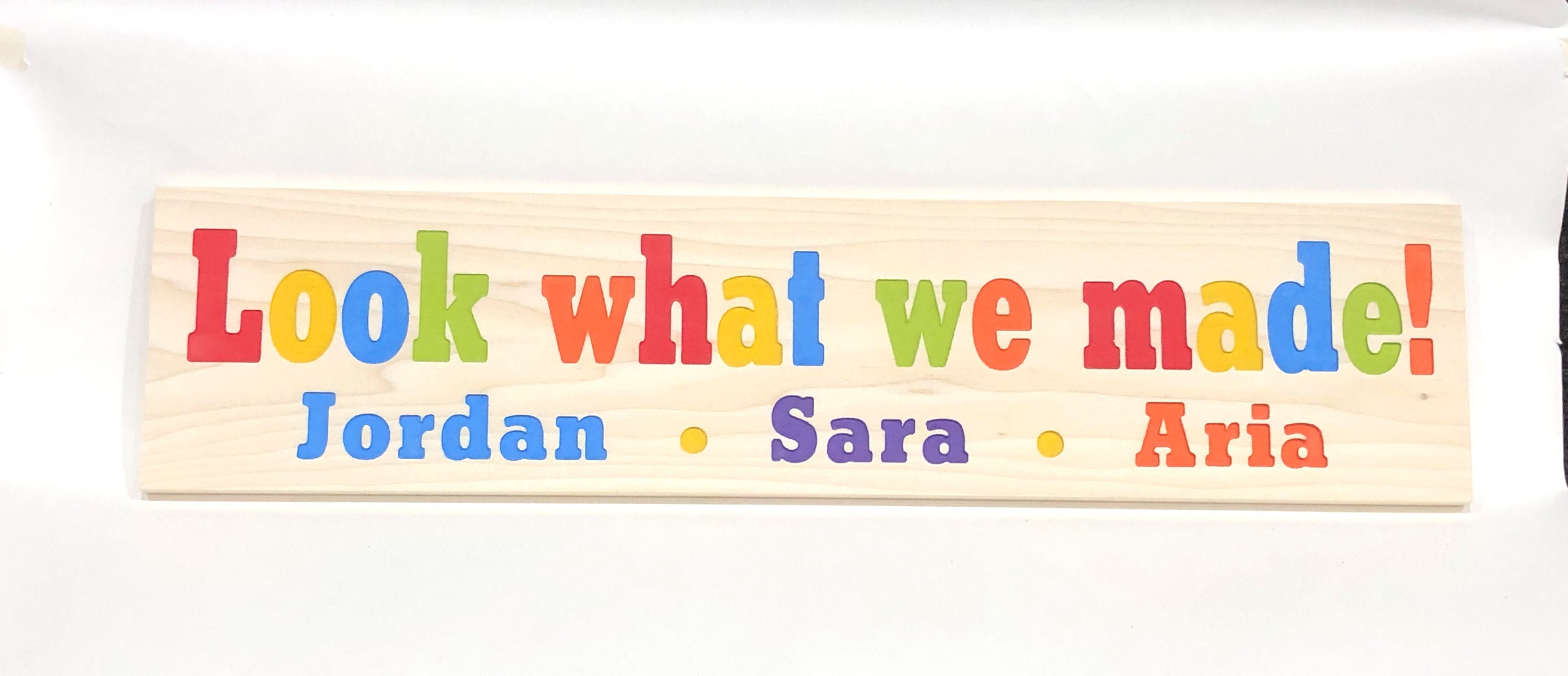 Home Decor Sign Look What I Made Look What We Made Personalized Sign ...