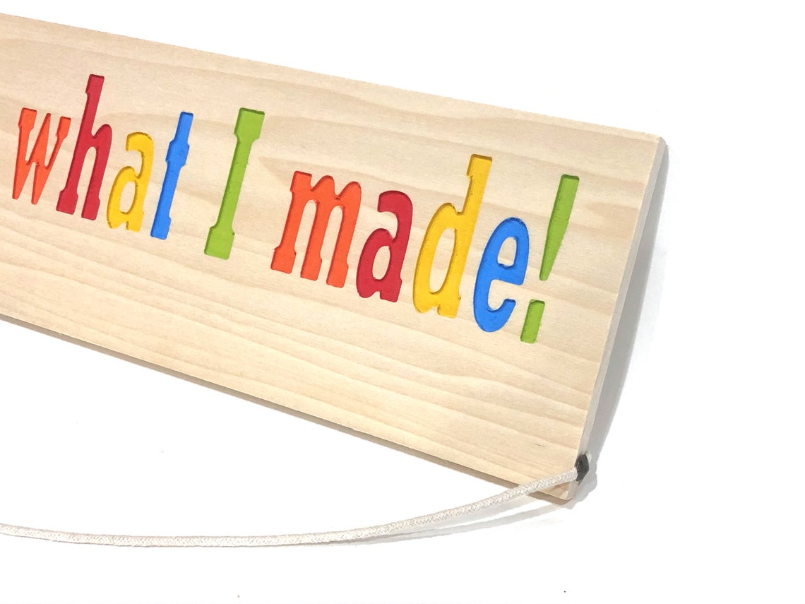 Kids Artwork Display Look What I Made Sign Playroom Decor - Etsy