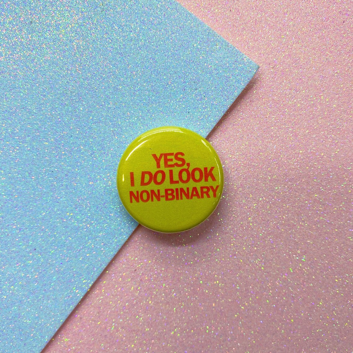 Yes I Do Look Non-binary Button Badge - Etsy