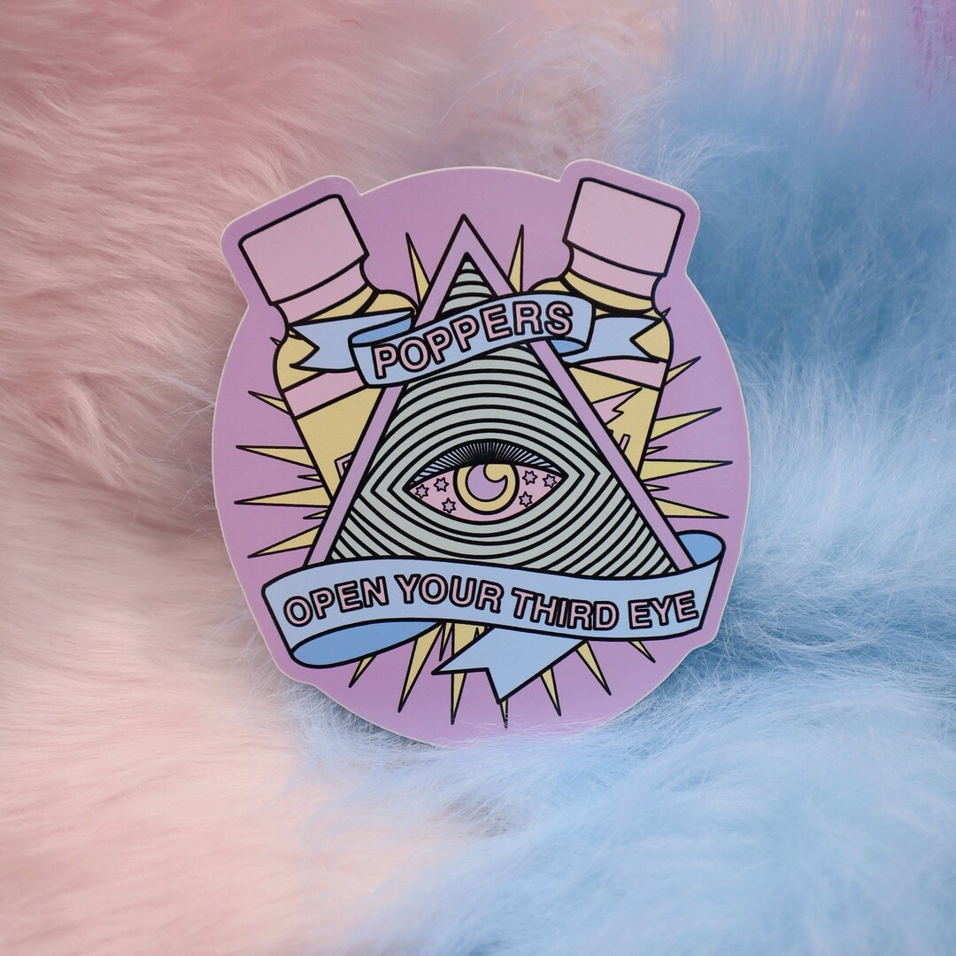Poppers Open Your Third Eye Large Vinyl Sticker - Etsy Poppers Open Your Third Eye Large Vinyl Sticker - Etsy