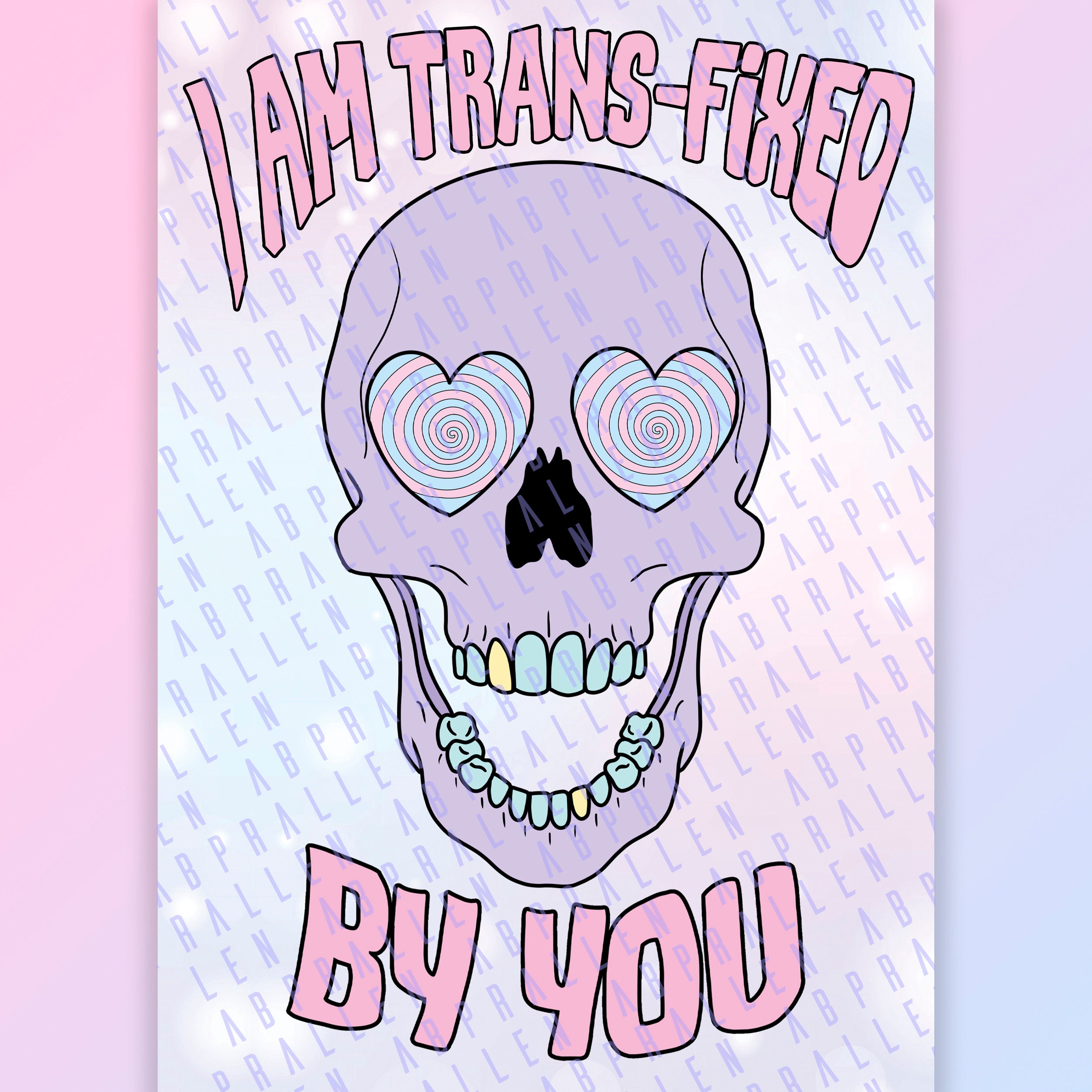 I Am Trans-fixed by You Art Print - Etsy