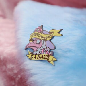 Heteronormativity is A Plague Enamel Pin | Queer Enamel Pin | Gay ...