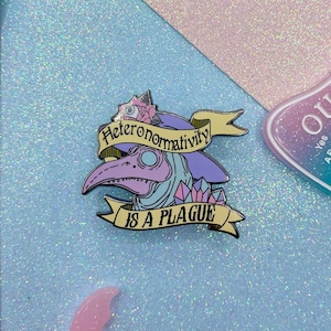 Heteronormativity is A Plague Enamel Pin | Queer Enamel Pin | Gay ...