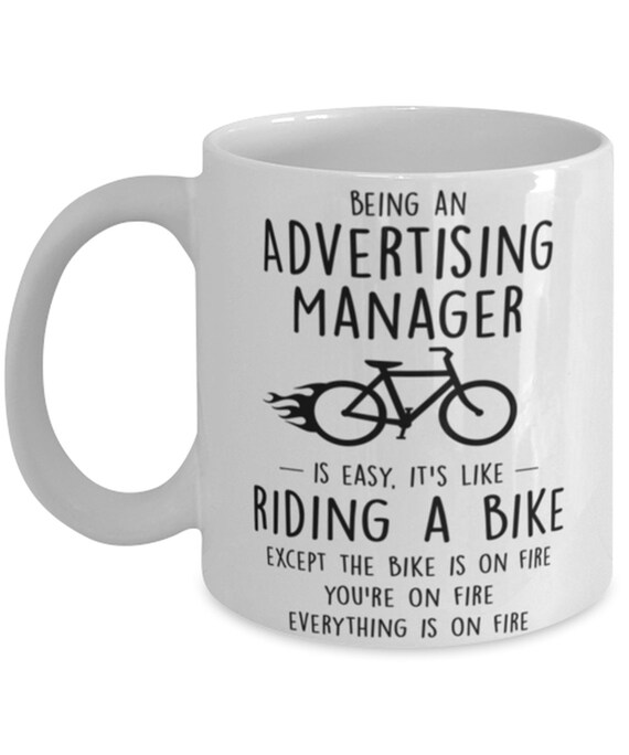 Funny Being An Advertising Manager Is Easy It's Like | Etsy