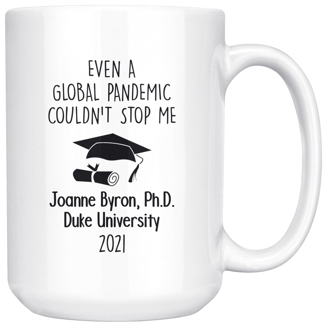 Personalized Graduation Mug Gift Even A Global Pandemic - Etsy
