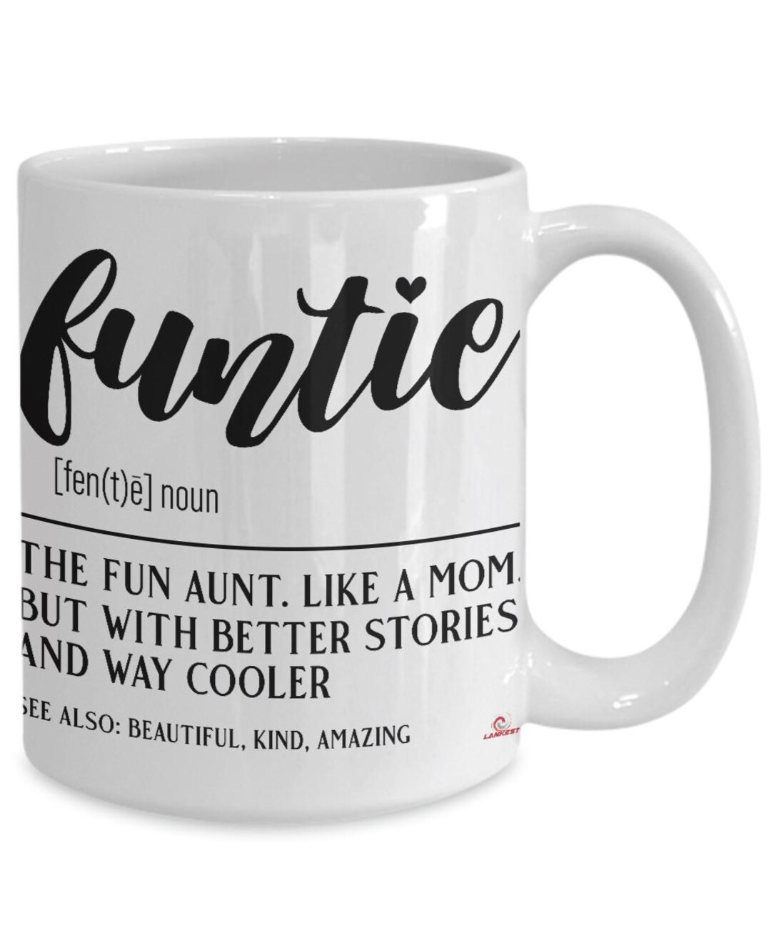 Funny Aunt Mug Funtie the Fun Aunt Like a Mom but With Better Stories ...