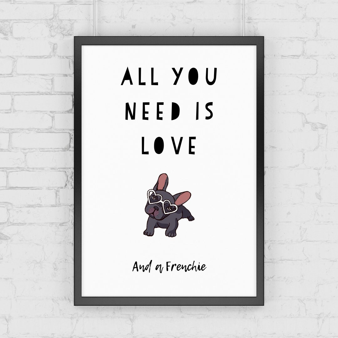 Frenchie Print, Dog Quote Print, Funny Dog Quote, New Home Gift, Dog ...