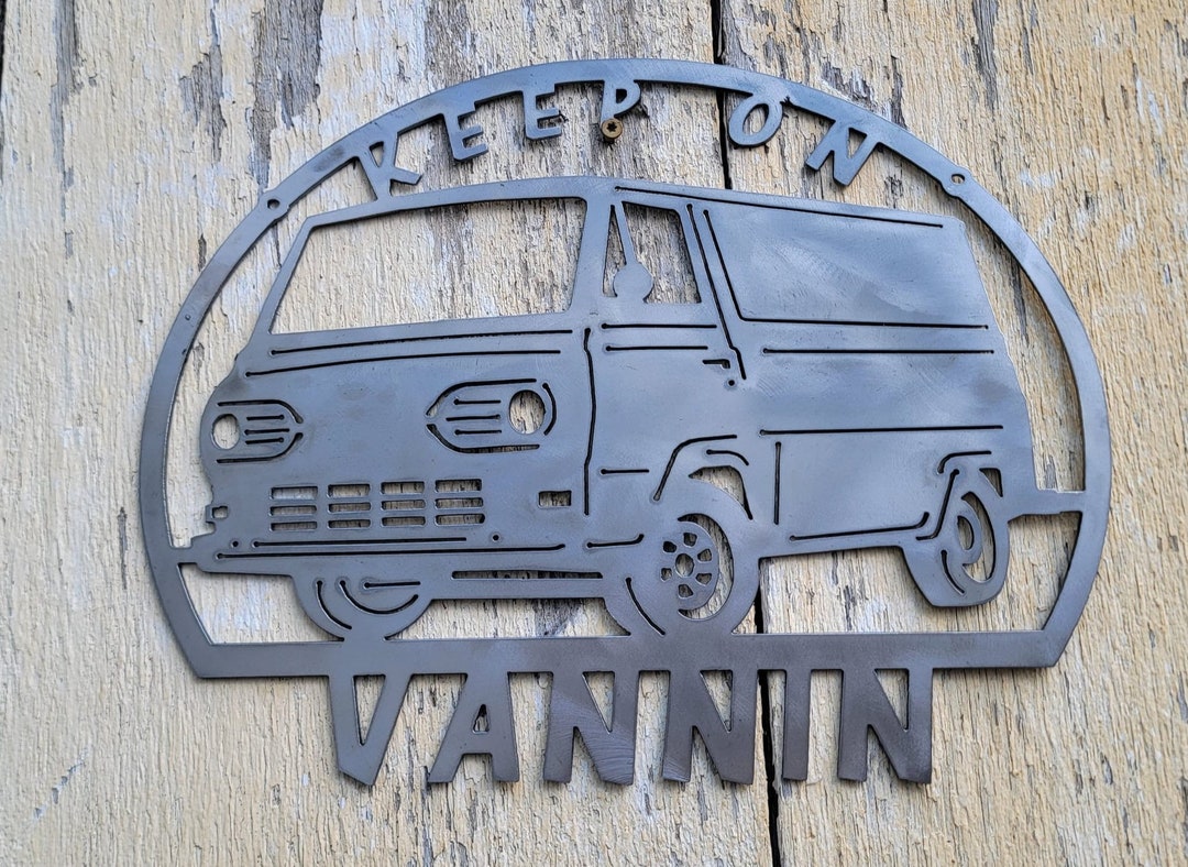 Keep on Vannin Metal Garage Sign American Steel Artwork 1960 1961 1962 ...