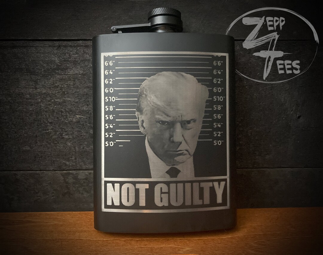 Trump Mugshot Flask Straight Outta Fulton County Not Guilty MAGA Hip ...