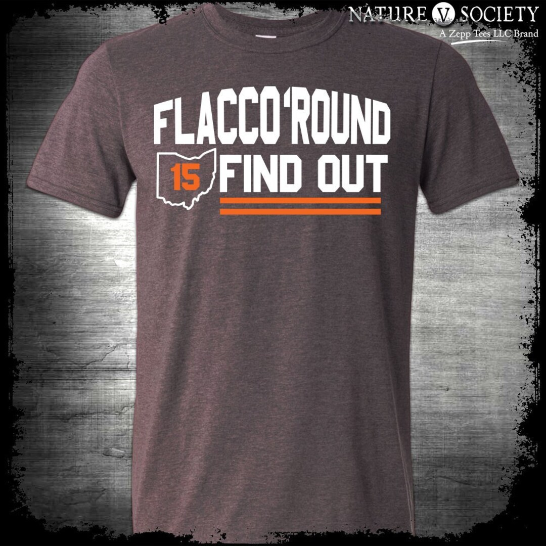 Flacco Round and Find Out Browns Playoff Shirt, Dawg Pound, for the ...