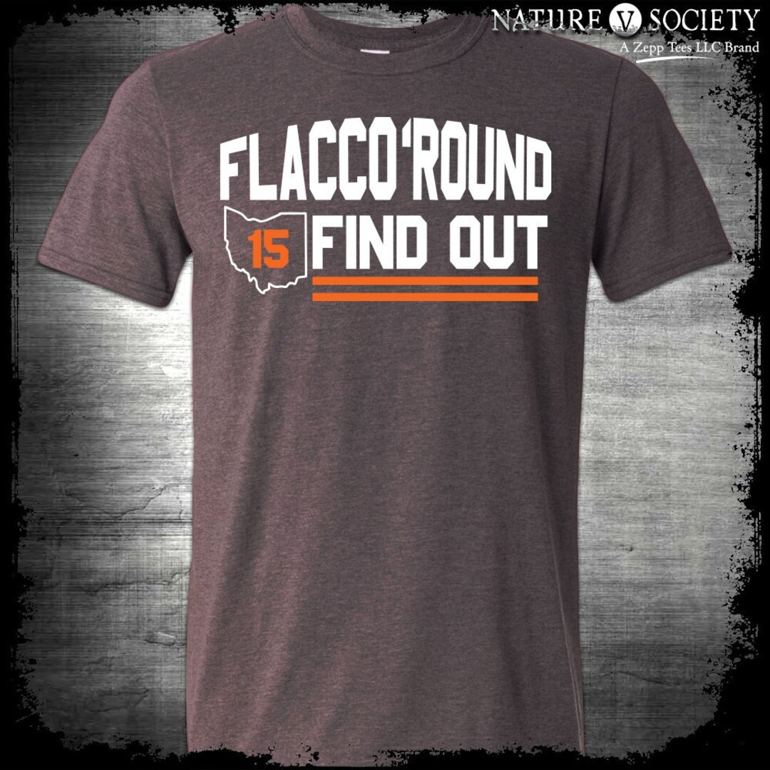 Flacco Round and Find Out Browns Playoff Shirt, Dawg Pound, for the ...