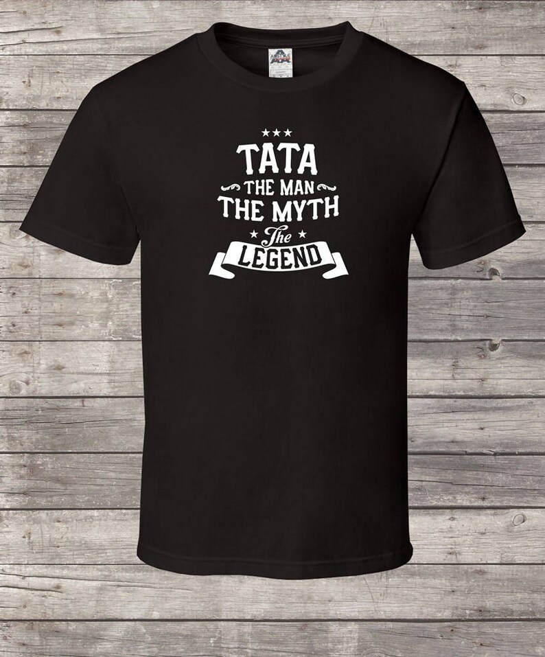 Tata Shirt Tata Gift the Man the Myth the Legend Funny Tata | Etsy