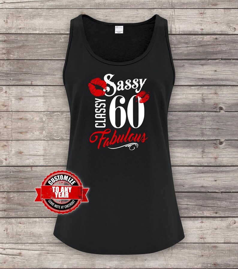 Sassy Fabulous Classy 60 60th Birthday 60th Birthday Ts Etsy