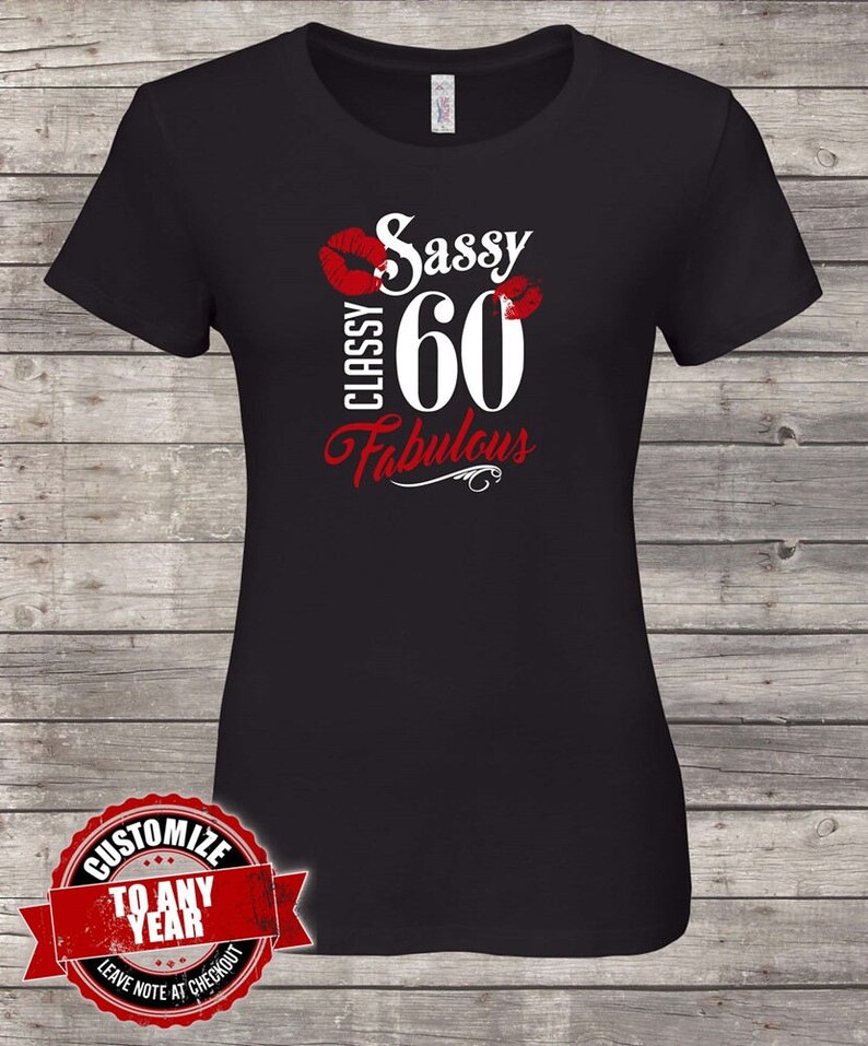 Sassy Classy Fabulous 60th Birthday Ts For Women 60th Etsy