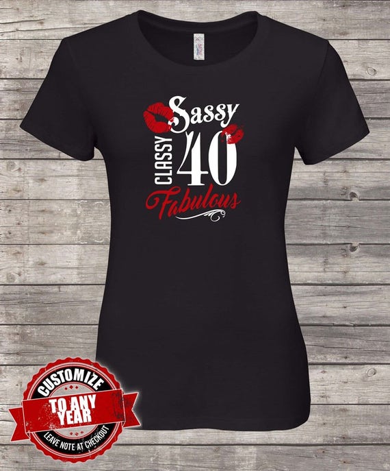 Sassy Classy Fabulous 40th Birthday Gifts for Women 40th | Etsy