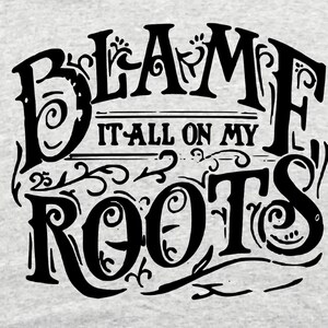Blame It All on My Roots Great Garth T Shirt. Get It to Wear to His ...