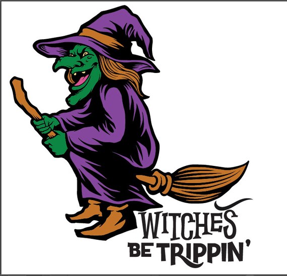 Art & Collectibles Digital witches be tripping' svg/witch svg/scary ...