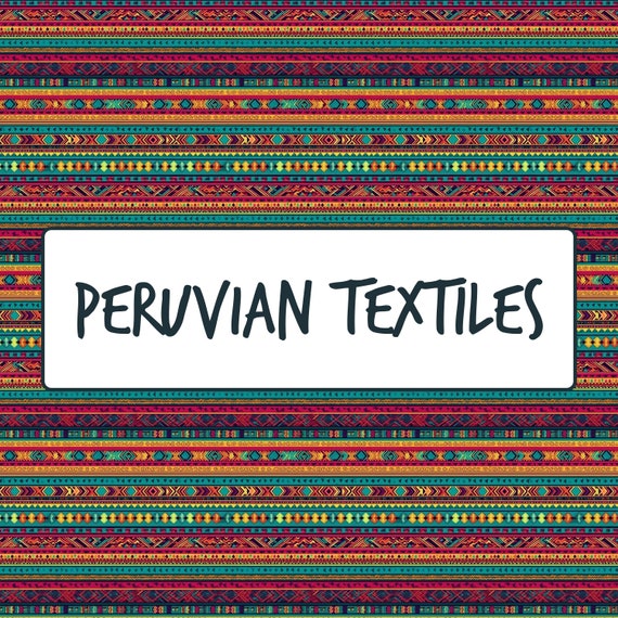 Peruvian Patterns