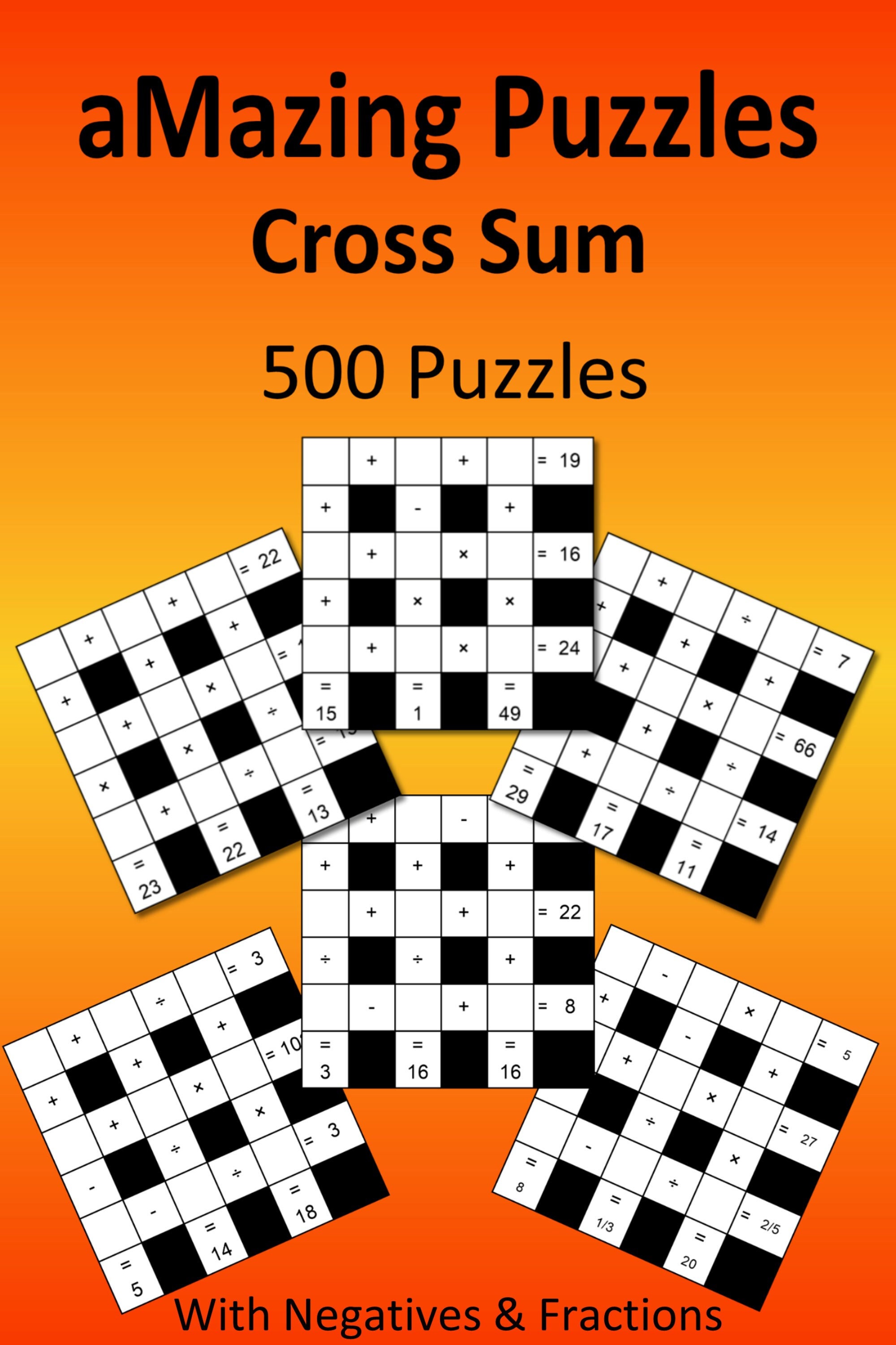 Cross Sum 500 Puzzles With Negative and Fractions Numbers to Solve Home ...