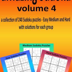 Amazing Sudoku Volume 4, 240 Puzzles From Easy to Hard Home Printable ...
