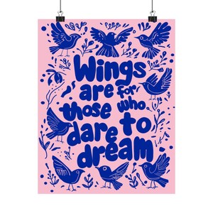 Inspiring Dreamer Matte Vertical Poster - 'wings Are for Those Who Dare ...