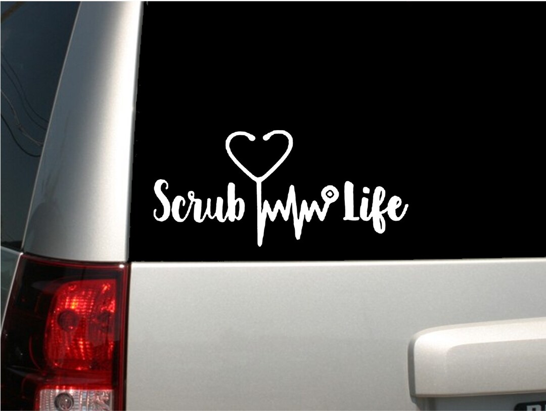 6" Vinyl Decal "scrub Life " - Nurse - Made in the USA - Etsy