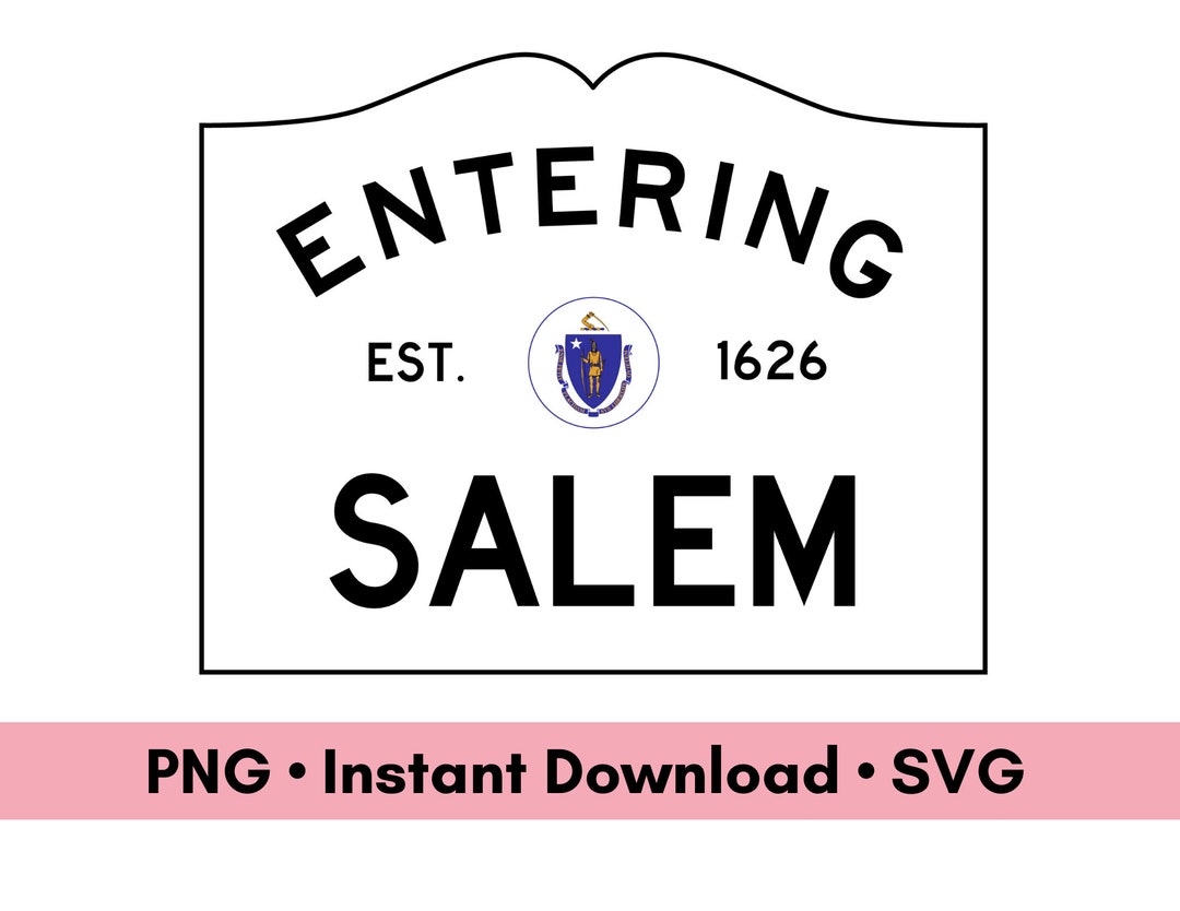 Entering Salem Massachusetts Sign Digital Download, Witch City PNG and ...