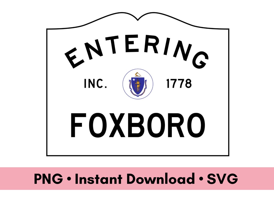 Foxboro Massachusetts Town Sign PNG SVG Digital Download, MA Art for ...
