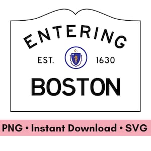 Entering Boston Massachusetts Sign Digital Download, Beantown PNG and ...