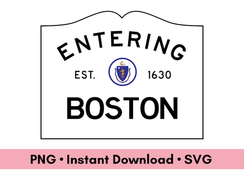 Entering Boston Massachusetts Sign Digital Download, Beantown PNG and ...