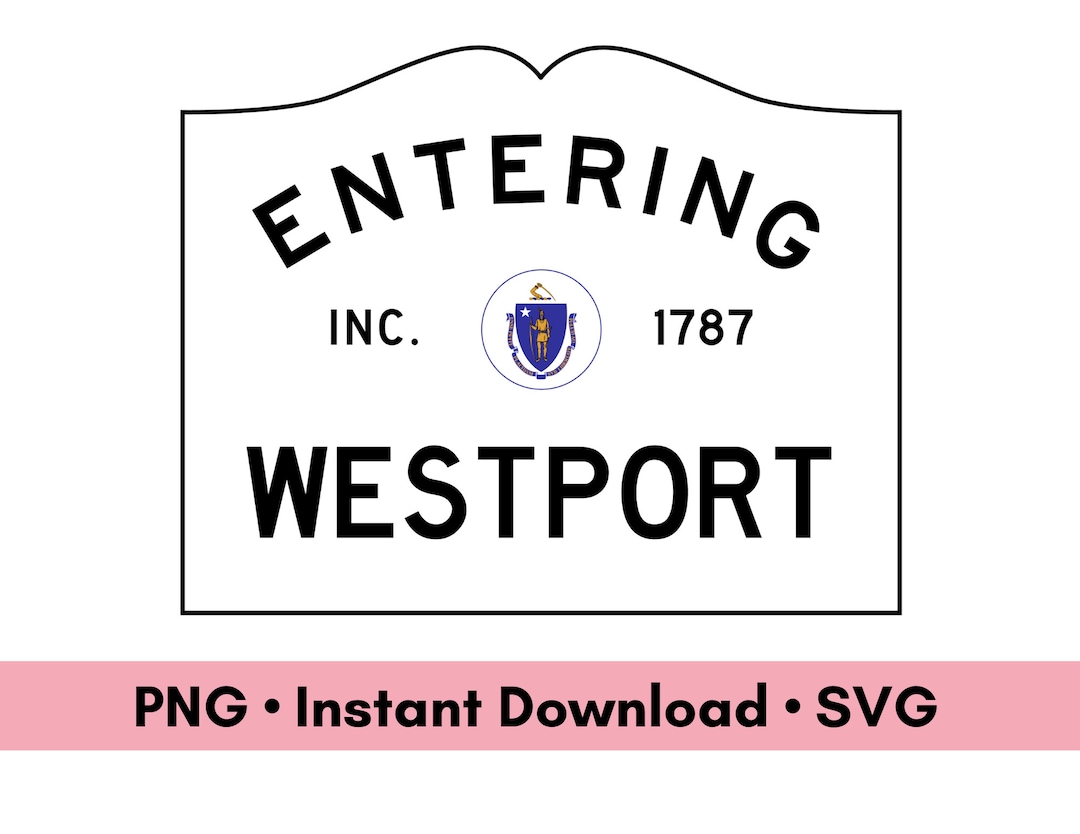 Westport Massachusetts Town Sign PNG SVG Digital Download, MA Art for ...