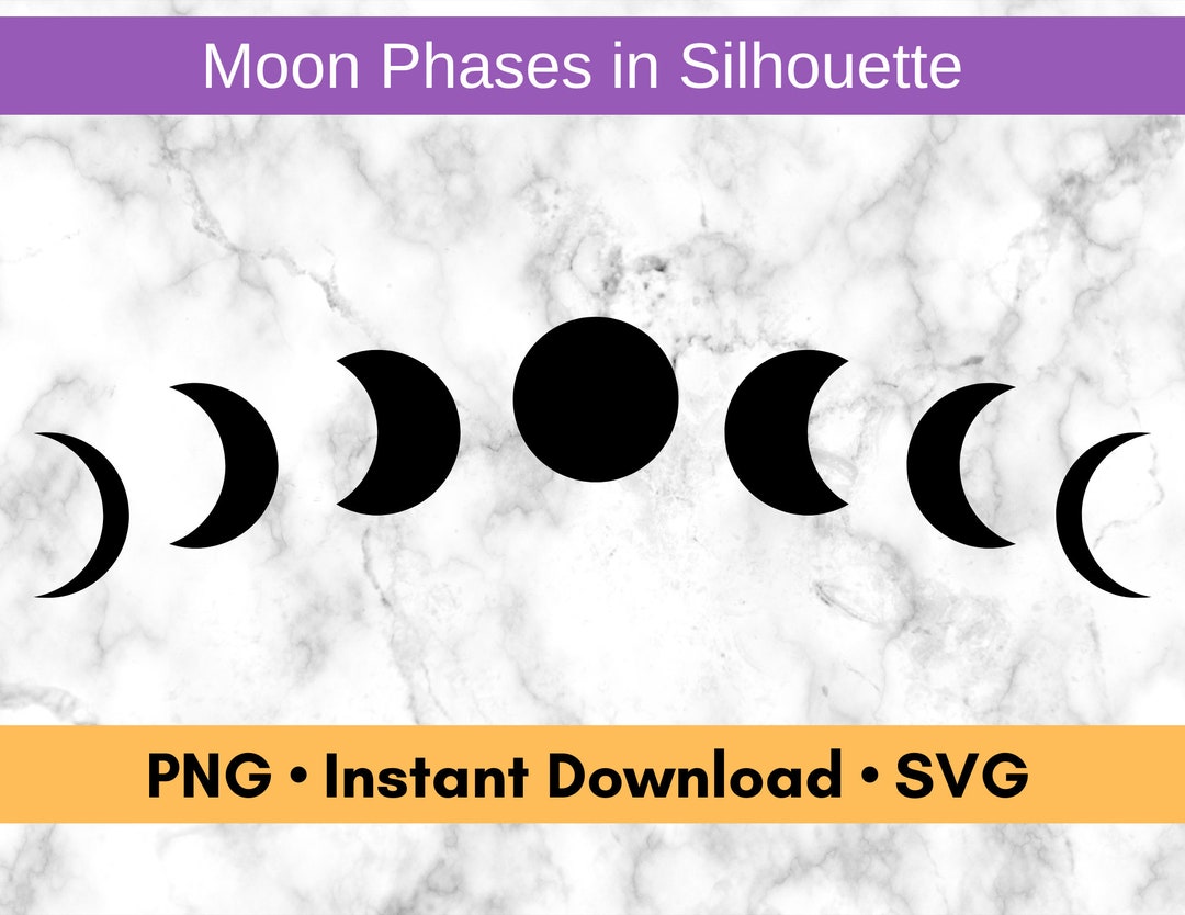Moon Phases in Silhouette PNG and SVG Files, Printable Cut Files ...