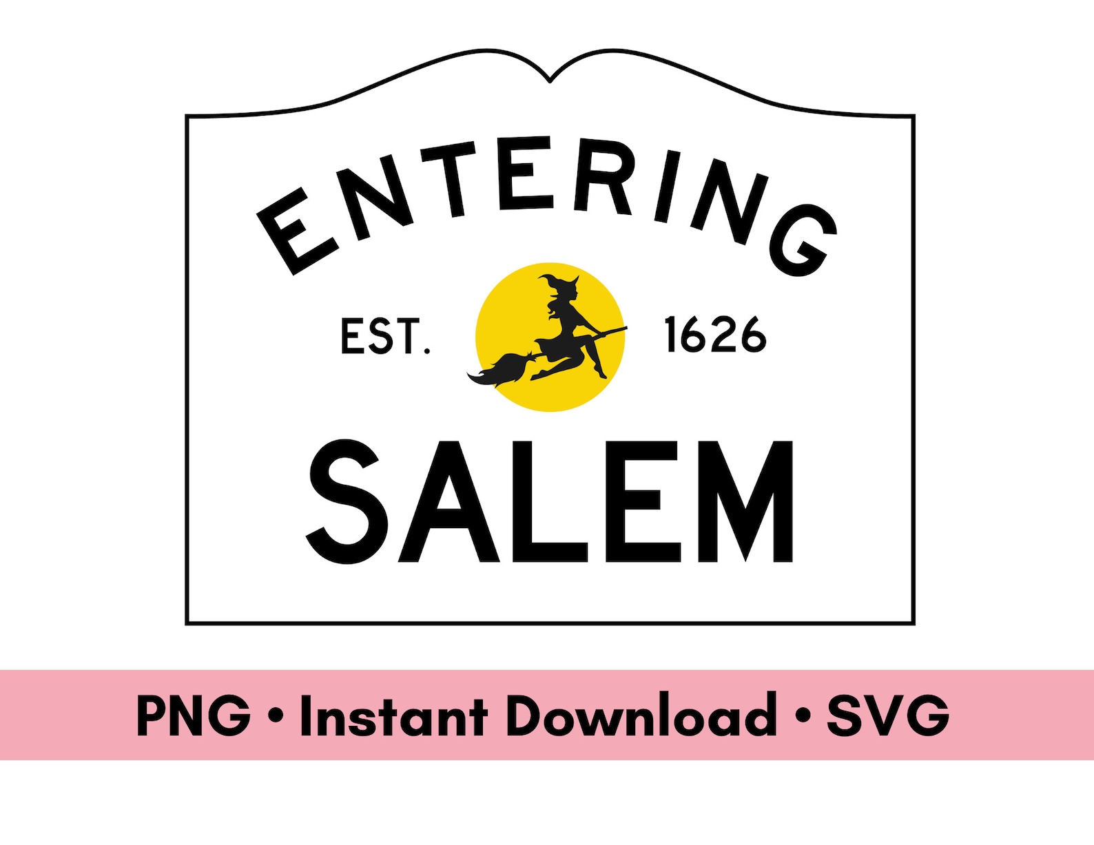Entering Salem Massachusetts Sign Digital Download, Modern Pretty Witch ...