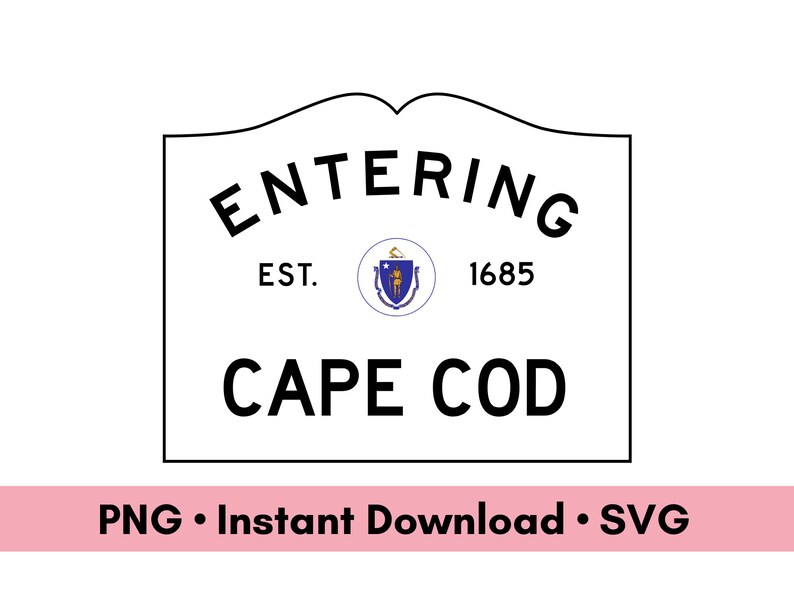 Entering Cape Cod Massachusetts Sign Digital Download PNG and - Etsy