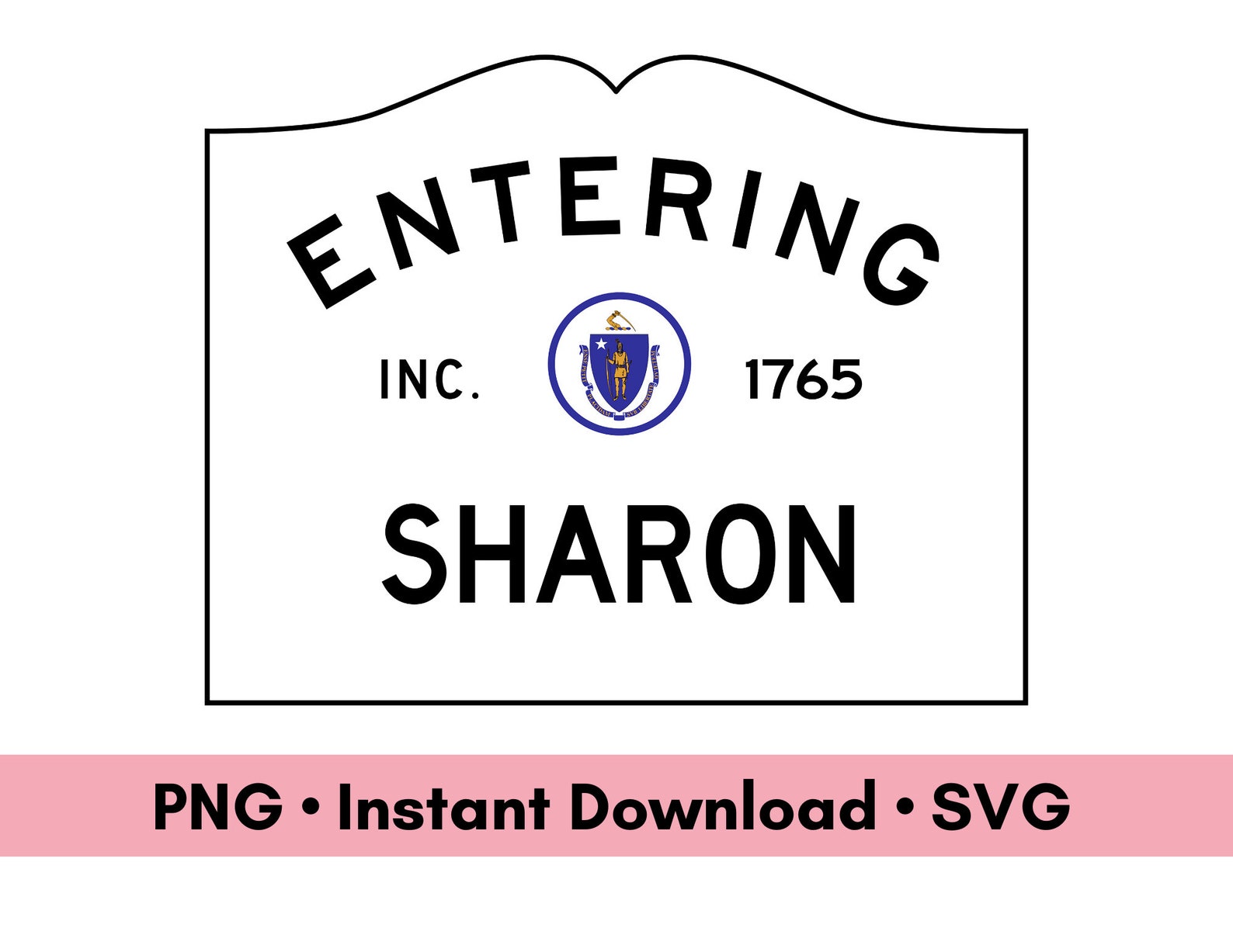 Sharon Massachusetts Town Sign PNG SVG Digital Download, MA Art for ...