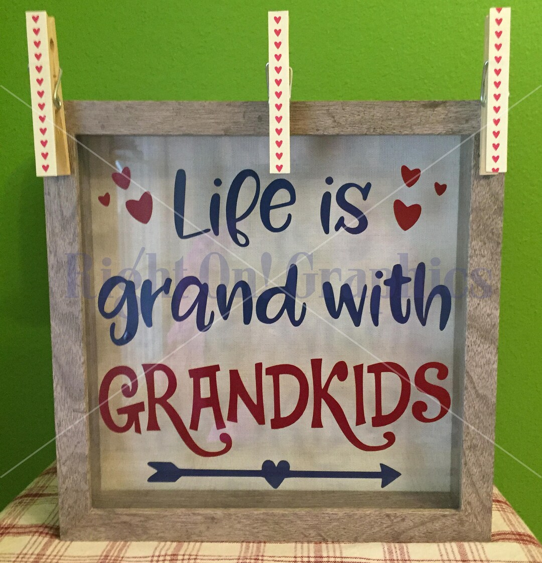 Life is Grand With Grandkids - SVG - DXF - PNG - Silhouette Cameo ...