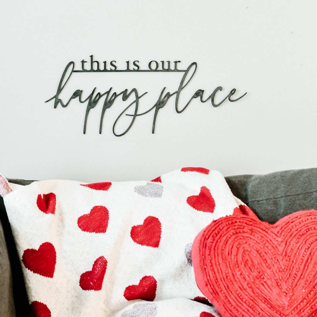 This is OUR Happy Place Bar Wall Decor. Valentines Day Decor ...