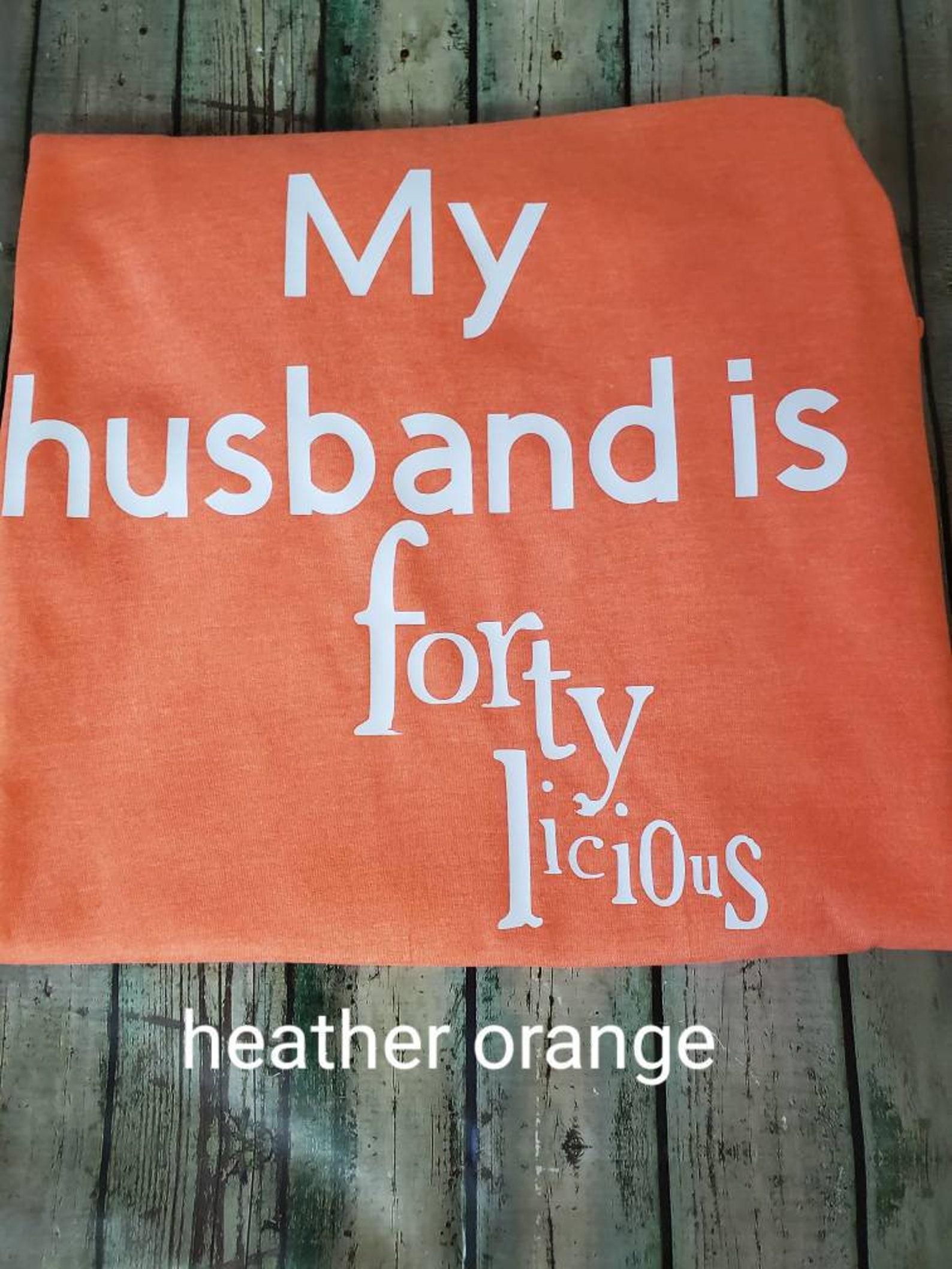 My husband is forty licious tshirt Husband Birthday Shirt | Etsy