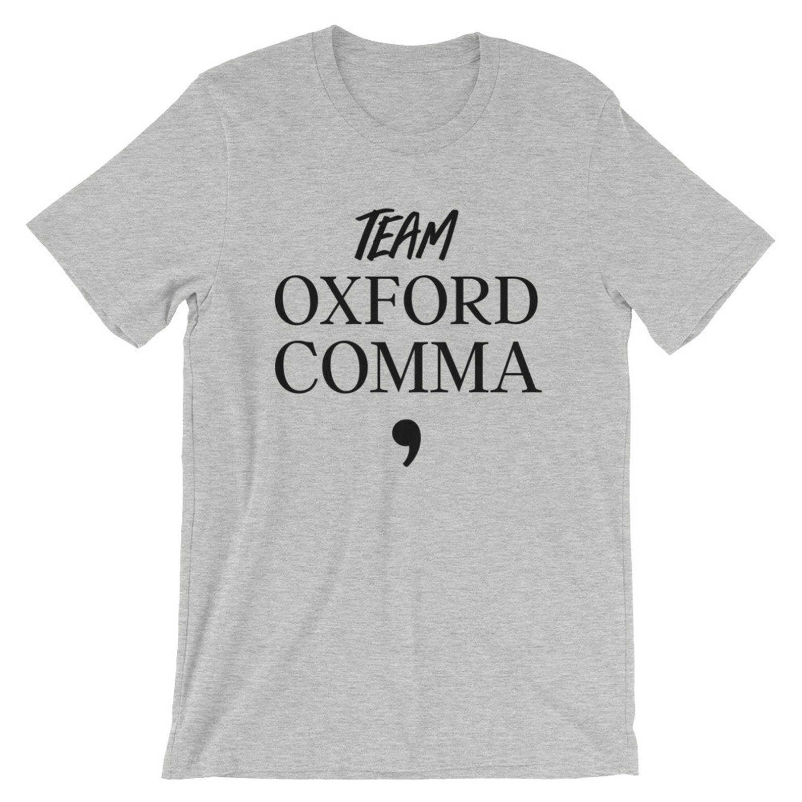 Team Oxford Comma Shirt Grammar Tshirts Punctuation Shirts - Etsy