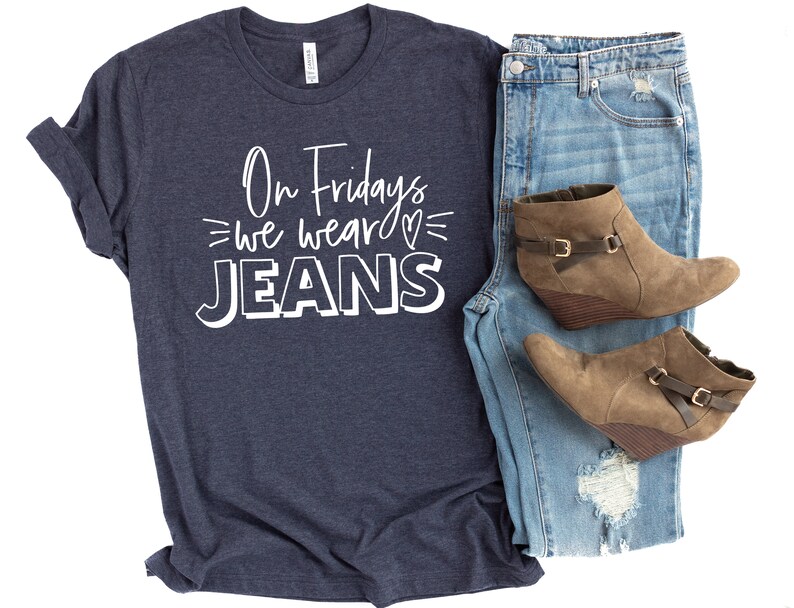 Casual Friday Shirt for Teachers on Friday We Wear Jeans - Etsy