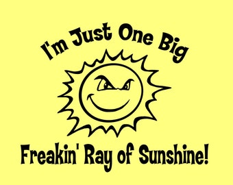 I’m Just One Big Ray of Sunshine Svg - Etsy