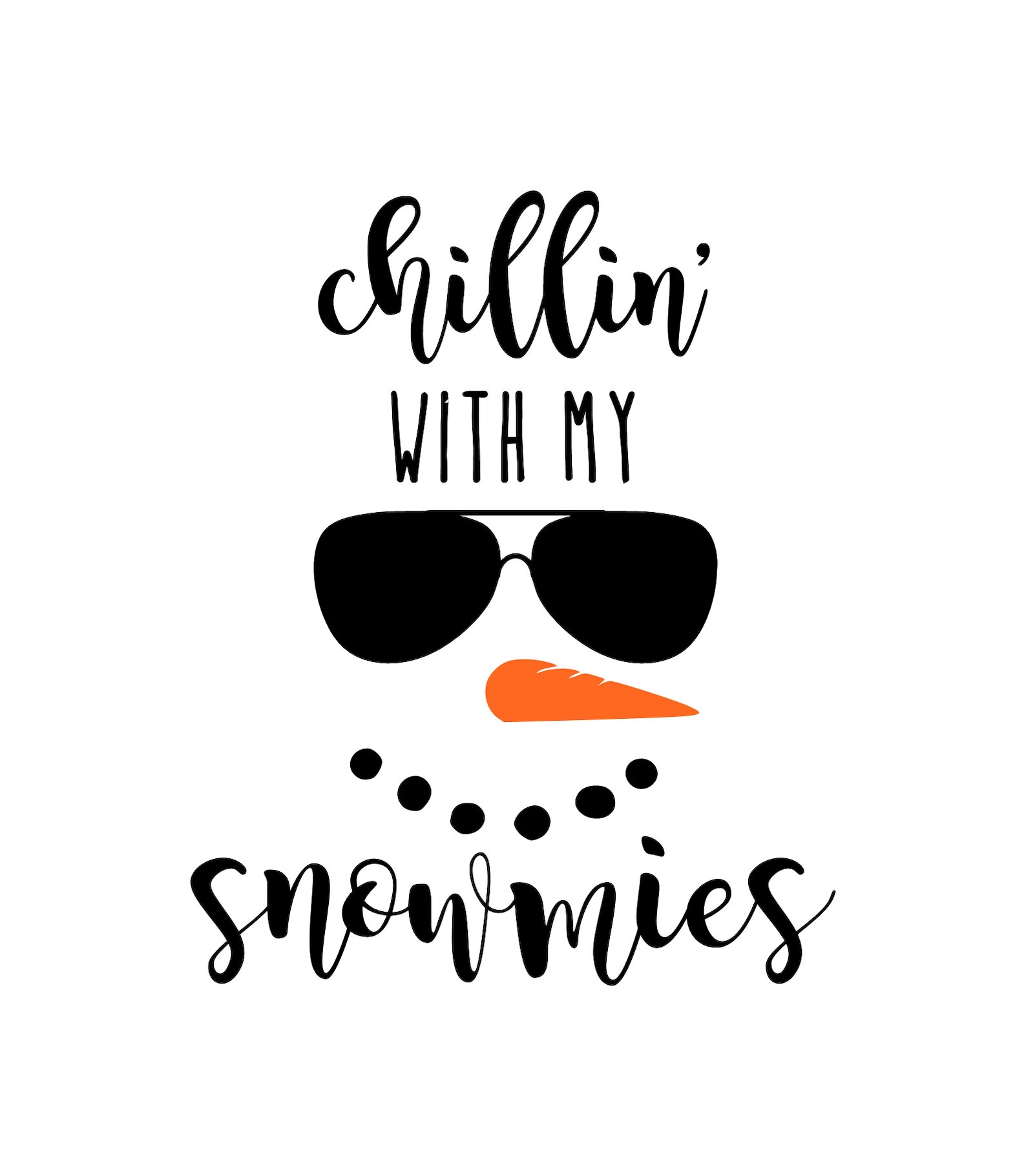 Chillin' With My Snowmies SVG PNG Digital Download | Etsy