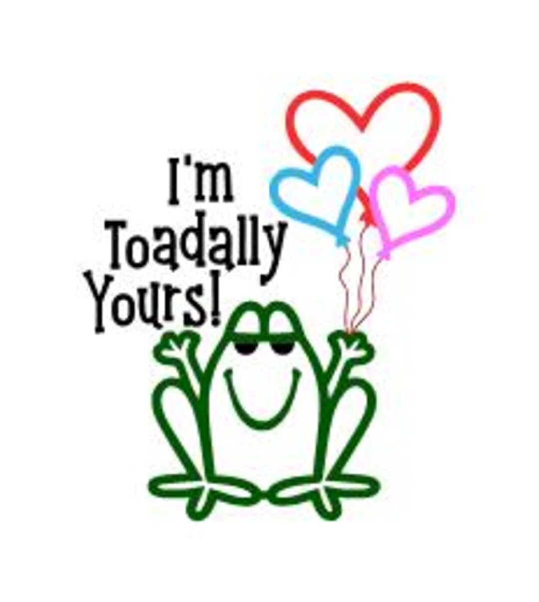 I'm Toadally Yours - SVG, PNG Digital Download - Includes 3d Image - Etsy