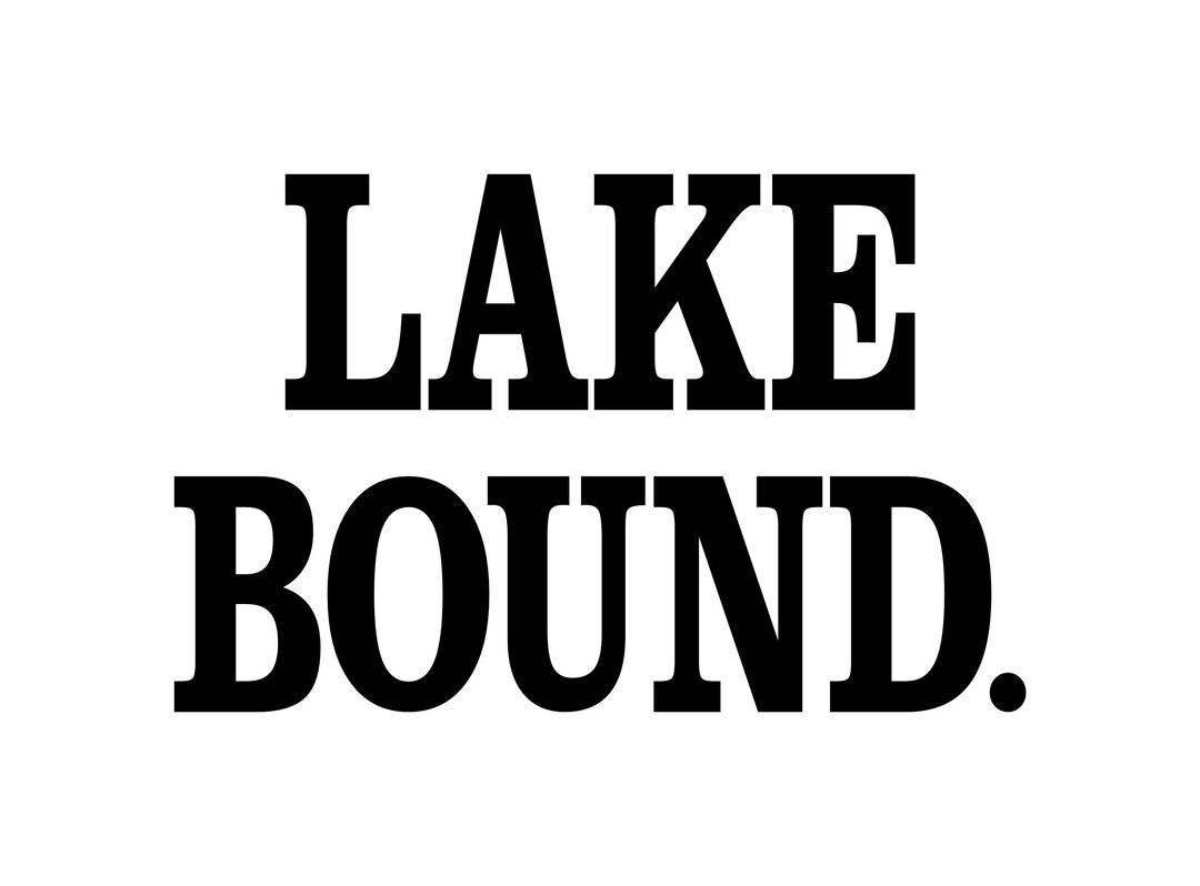 Lake Bound - SVG, PNG Digital Download - Etsy